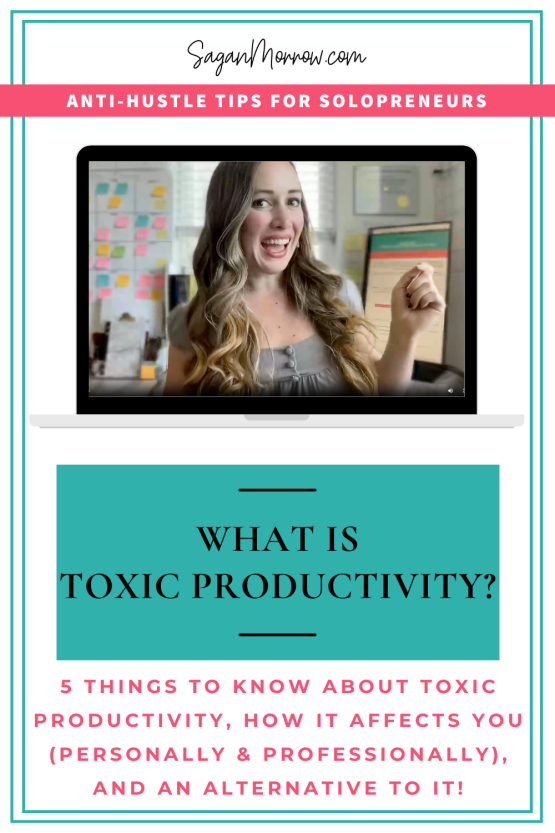 What is Toxic Productivity as a Small Business Owner?