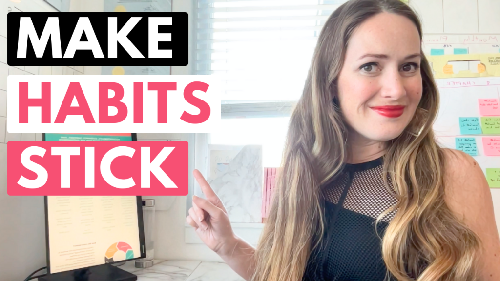 How to Make Habits Stick (it's more than behaviour change!)