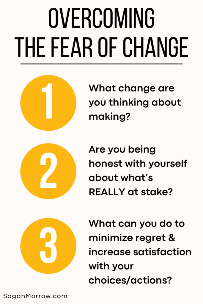 Overcoming the Fear of Change