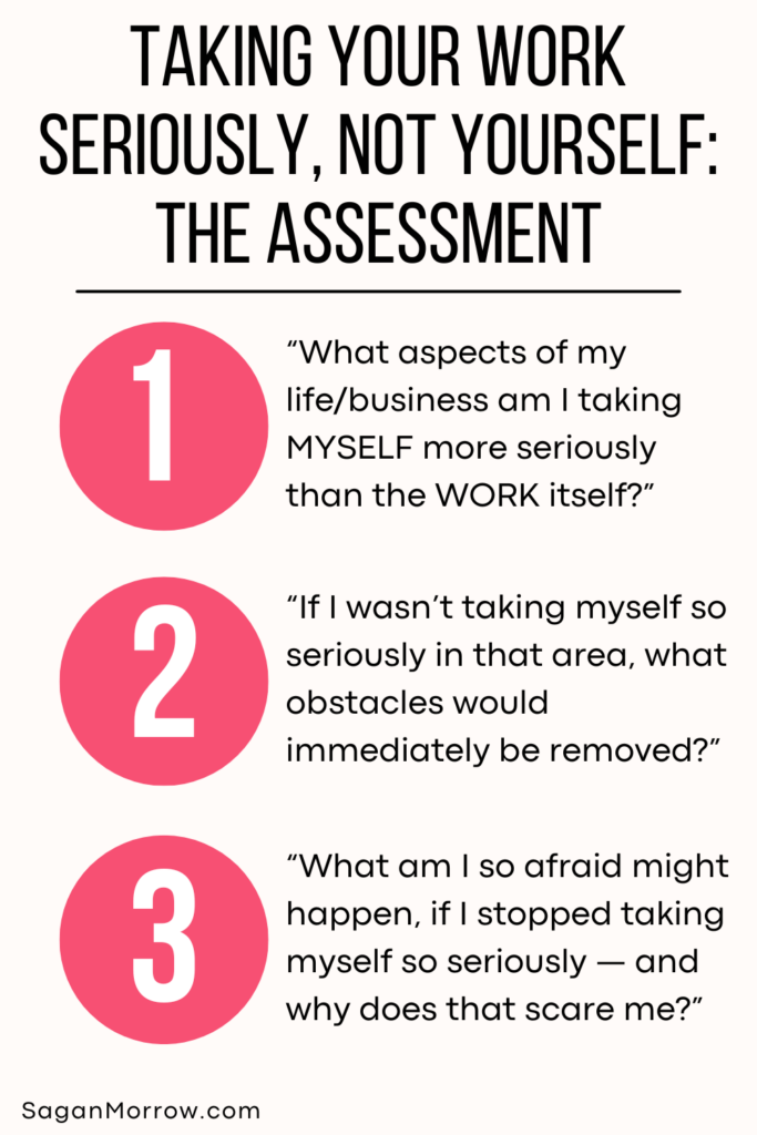 How To Take Your Work Seriously But Not Yourself