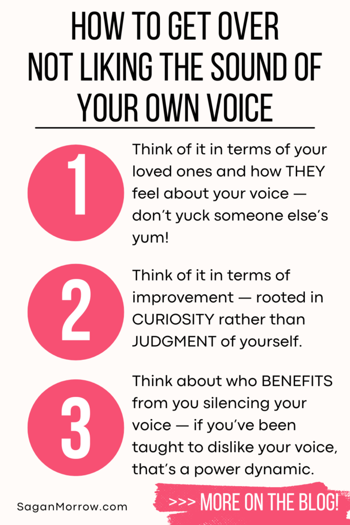 How to Get Over Not Liking the Sound of Your Voice